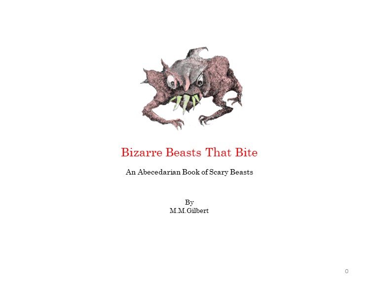 Bizarre Beasts That Bite | An Abecederian Book of Bizarre Beasts